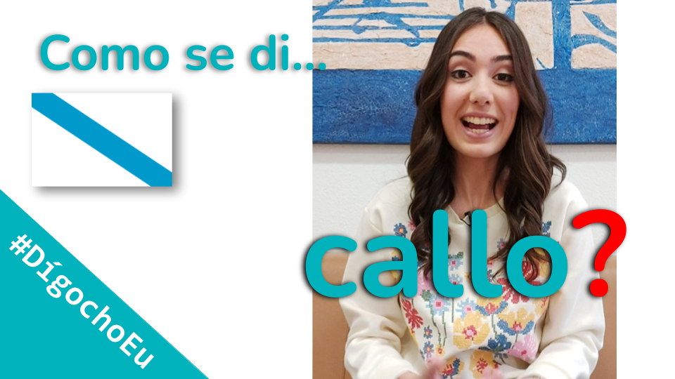 Como se di callo? #DígochoEu - G24
